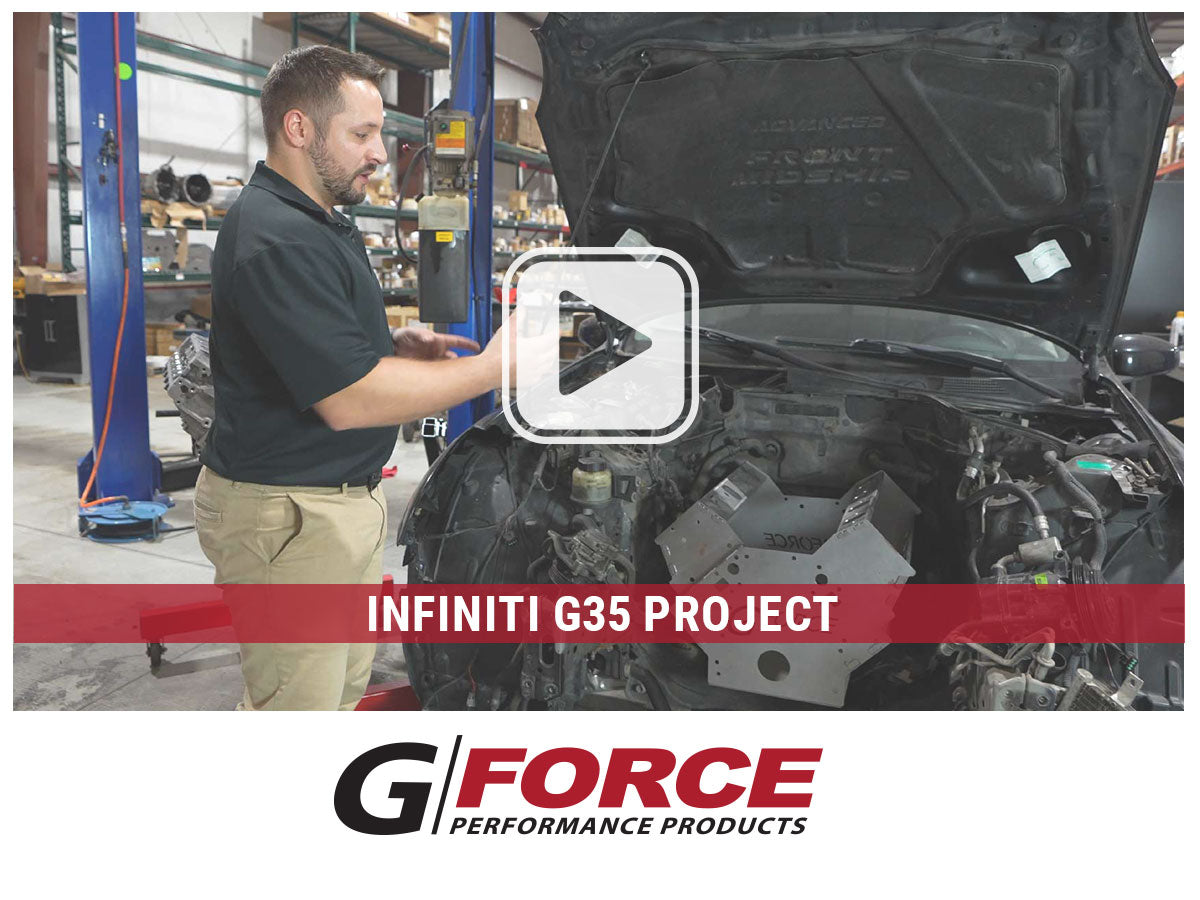 Infiniti G35 LT Engine Swap Update — G Force Performance Products